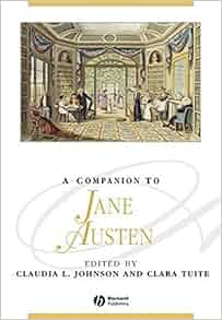 Amazon.com: A Companion to Jane Austen (9780470672389): Claudia L ...