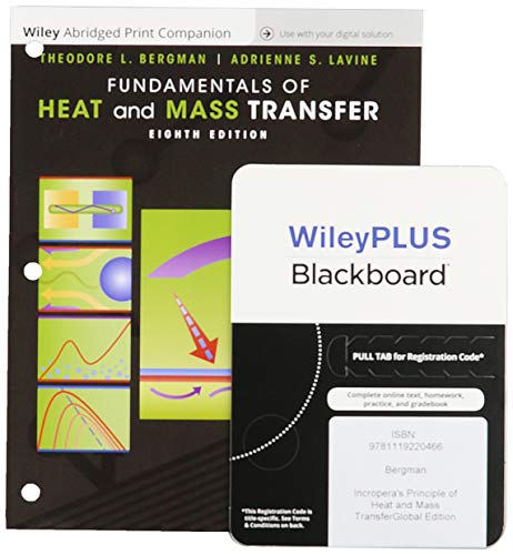 Fundamentals of Heat and Mass Transfer, Eighth Edition WileyPLUS Blackboard Card and: Bergman ...