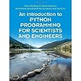 An Introduction to Python Programming for Scientists and Engineers: Lin, Johnny Wei-Bing ...
