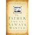 God Distorted: How Your Earthly Father Affects Your Perception of God ...