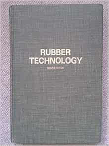 Amazon.com: Rubber Technology (9780898743722): Morton, Maurice: Books