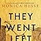 They Went Left: Hesse, Monica: 9780316490573: Books