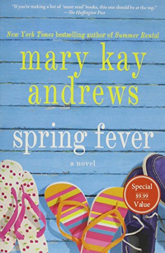 Spring Fever: A Novel: Andrews, Mary Kay: 9781250076175: Amazon.com: Books