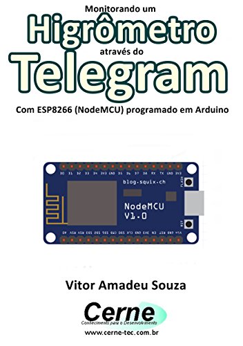 Monitorando Um Higrômetro Através Do Telegram Com Esp8266 Nodemcu