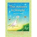 The Answer is Simple Oracle Cards: Sonia Choquette: 9781401917333 ...