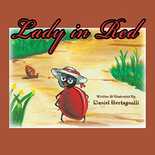 Amazon.com: Lady In Red: 9781425132019: Bertagnolli, Daniel: Books
