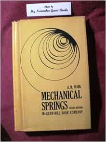 Mechanical Springs (Second Edition): A. M. Wahl: 9780070677050: Amazon ...
