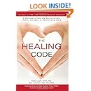 The Healing Code: Alex Loyd, Ben Johnson, Diane Eble: 9781935529637 ...