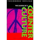 Amazon.com: The Making of a Counter Culture: Reflections on the ...