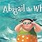 Abigail the Whale: Davide Cali, Sonja Bougaeva: 9781771471985: Amazon ...