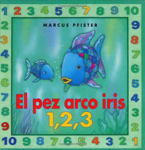 El Pez Arco Iris 1,2,3 (Rainbow Fish) (Spanish Edition) Book Review and ...