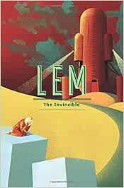 The Invincible: Lem, Stanislaw, Johnston, Bill: 9788363471545: Books ...