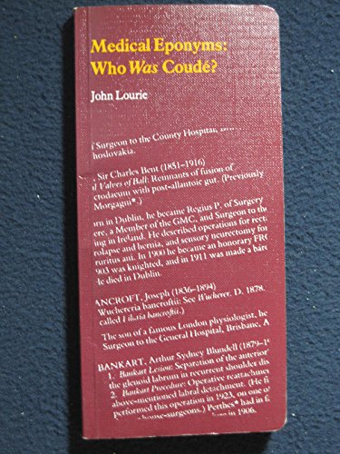 Medical Eponyms, Who Was Coude: A Short Dictionary Eponyms ...