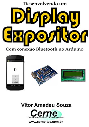 Desenvolvendo um Display Expositor Com conexão Bluetooth no Arduino - eBook, Resumo, Ler Online ...