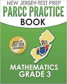 NEW JERSEY TEST PREP PARCC Practice Book Mathematics Grade 3: Covers ...