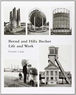 Amazon.com: Bernd and Hilla Becher: Life and Work: 9780262122863: Lange ...