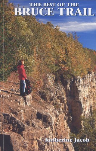 The Best of the Bruce Trail : Jacob, Katherine: Books - Amazon