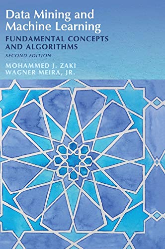 Data Mining and Machine Learning: Fundamental Concepts and Algorithms ...