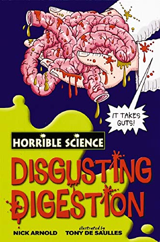 Disgusting Digestion (Horrible Science): Nick Arnold: 9780439944458 ...