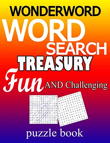WonderWord Word Search Treasury: Fun and challenging puzzle book: te ...
