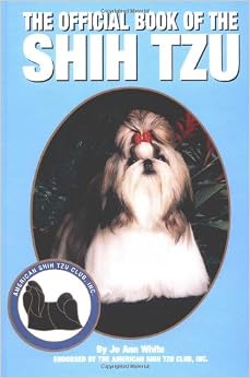 The Official Book of the Shih Tzu: Jo Ann White: 9780793805099: Amazon ...