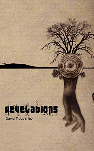 Revelations: Mobberley, David: 9781844019113: Amazon.com: Books
