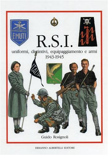 Riakhovhywal: RSI uniformi, distintivi, equipaggiamento e armi 1943 ...