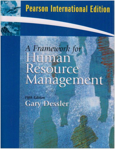 Framework for Human Resource Management: Gary Dessler: 9780137135981: Amazon.com: Books
