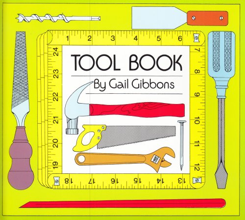 Tool Book: Gibbons, Gail: 9780823406944: Amazon.com: Books