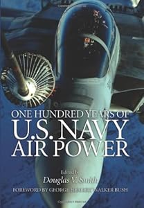One Hundred Years of U.S. Navy Air... book