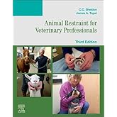 Animal Restraint for Veterinary Professionals: 9780323354943: Medicine ...
