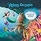 Angry Octopus: Children Learn How to Control Anger, Reduce Stress and ...