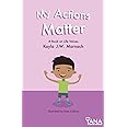 My Actions Matter: A Book on Life Values (Can-Do Kids Series): Marnach ...