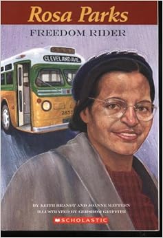 Rosa Parks Freedom Rider: gershom-griffith-keith-brandt-joanne-mattern ...