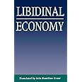 Libidinal Economy (Theories of Contemporary Culture): Lyotard, Jean ...