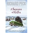 A Season of Gifts: Peck, Richard: 9780803730823: Amazon.com: Books