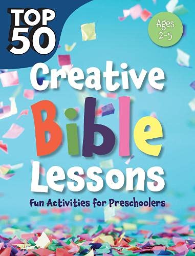 Top 50 Creative Bible Lessons Preschool: Fun Activities for ...