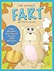 The Ultimate Fart Activity Book: Funny Fart Facts, Science, Cute Fart ...