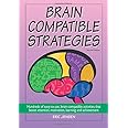 Brain-Compatible Strategies: Jensen, Eric P.: 9781890460419: Amazon.com: Books