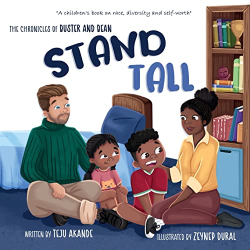 STAND TALL: A children's book on race, diversity and self-worth (The ...