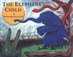 The Elephant's Child book by Rudyard Kipling