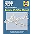 Boeing 747 Owners' Workshop Manual: An insight into owning, flying, and ...