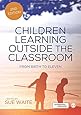 Learning Outside the Classroom: Amazon.co.uk: Simon Beames, Peter ...