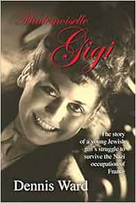 Amazon.com: Mademoiselle Gigi (Gigi series) (Volume 1) (9781492861171 ...