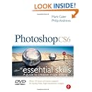 Photoshop CS6: Essential Skills: Mark Galer, Philip Andrews ...