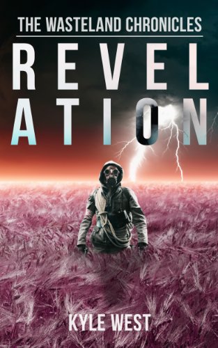 Amazon.com: Revelation (The Wasteland Chronicles) (9781492938743): Kyle ...