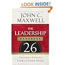The Leadership Handbook: 26 Critical Lessons Every Leader Needs: John C ...