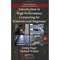 Introduction to High Performance Computing for Scientists and Engineers (Chapman & Hall/CRC ...