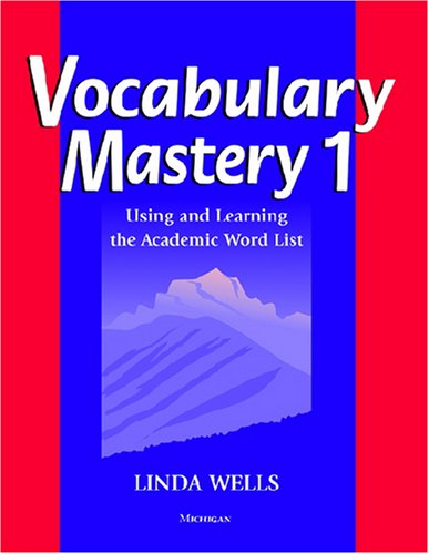 Buy Vocabulary Mastery 1: Using and Learning the Academic Word List ...
