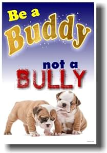 Amazon.com: Be a Buddy Not a Bully - Classroom Anti-bullying Poster ...